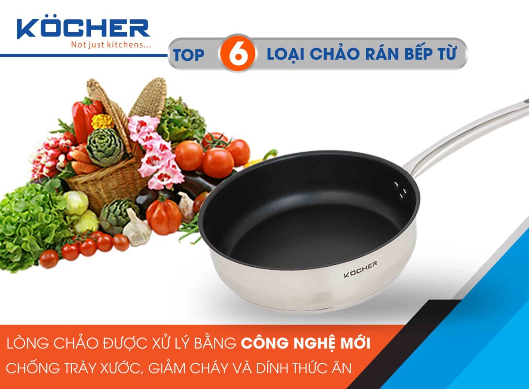 6 loại chảo rán bếp từ tốt nhất